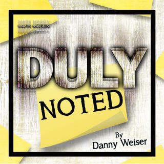 DULY NOTED BY DANNY WEISER - Mark Mason JB Magic US